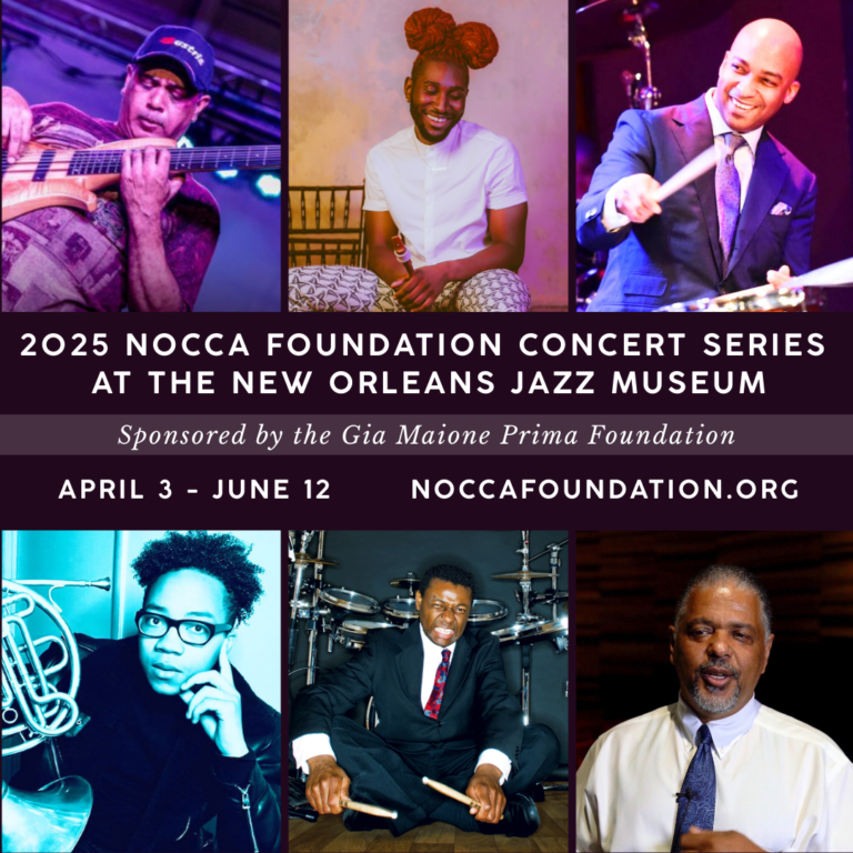 The 2025 NOCCA Foundation Concert Series at The New Orleans Jazz Museum ...